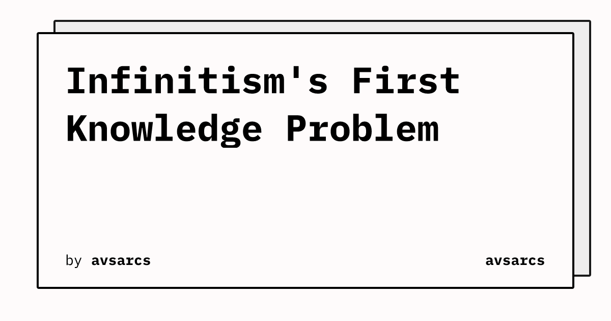 Infinitism's First Knowledge Problem | avsarcs